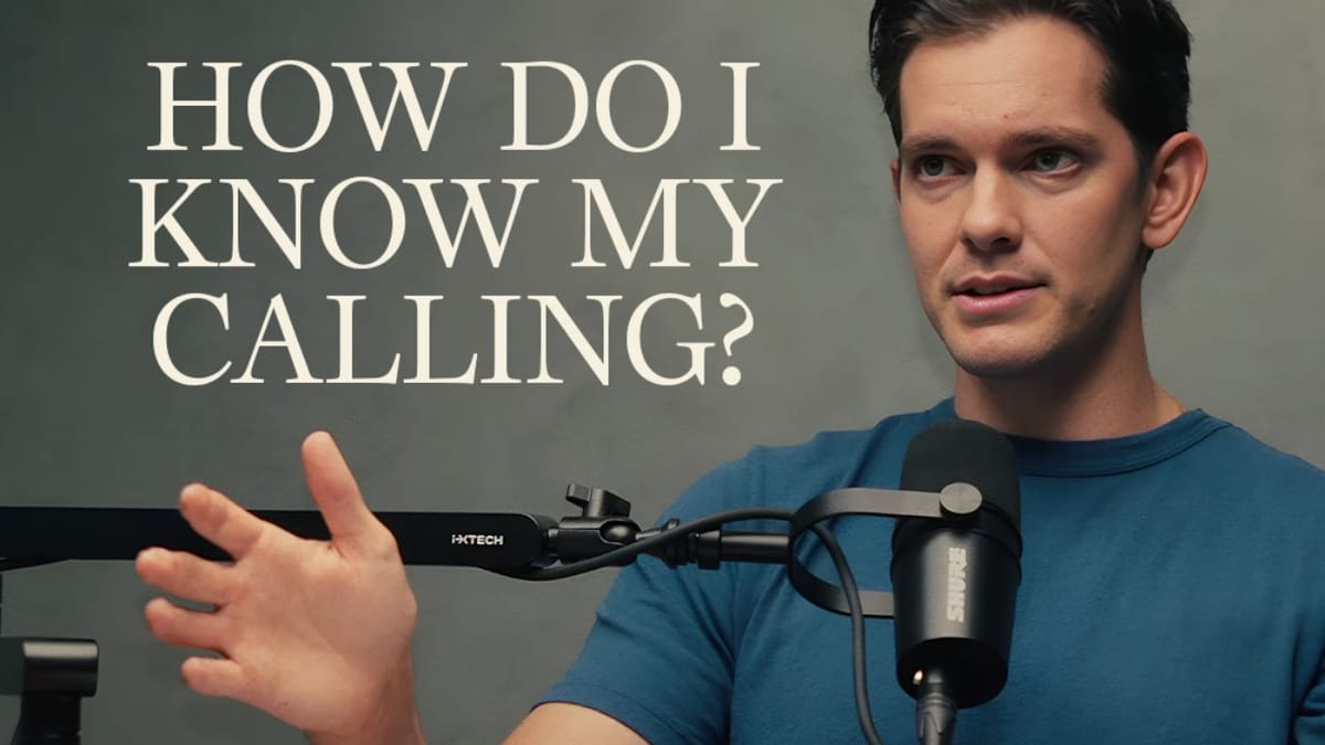 How Do I Know My Calling?