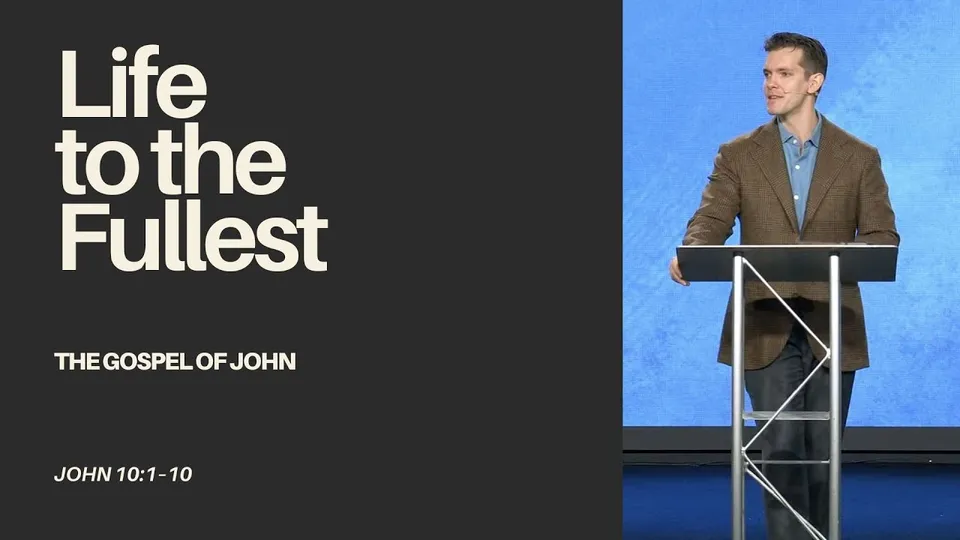 "The Door, The Shepherd, and Abundant Life" (John 10:1-10)